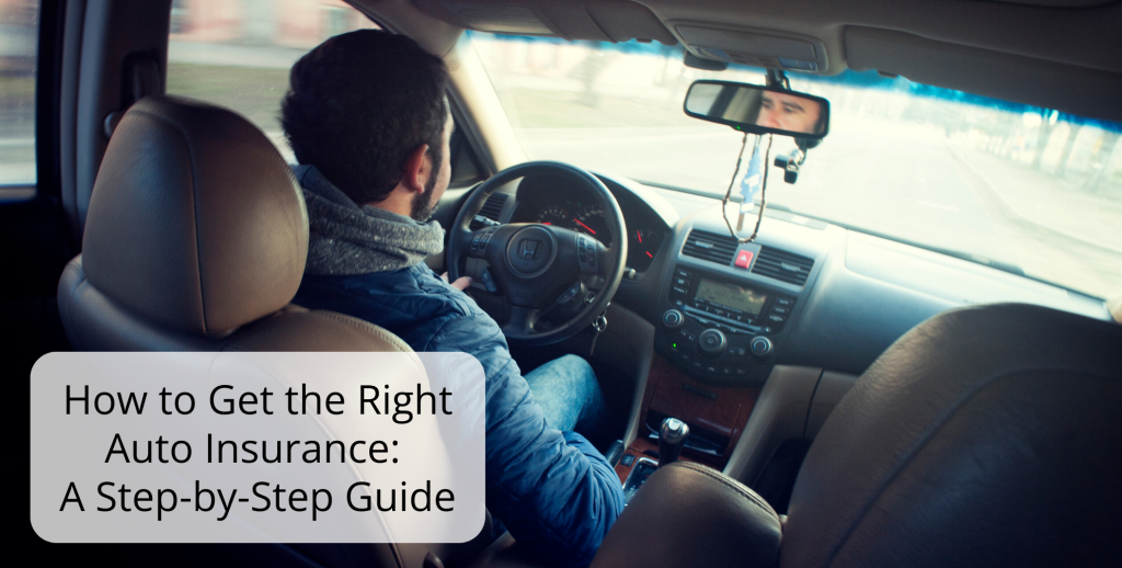 How to Get the Right Auto Insurance: A Step-by-Step Guide - Brock ...